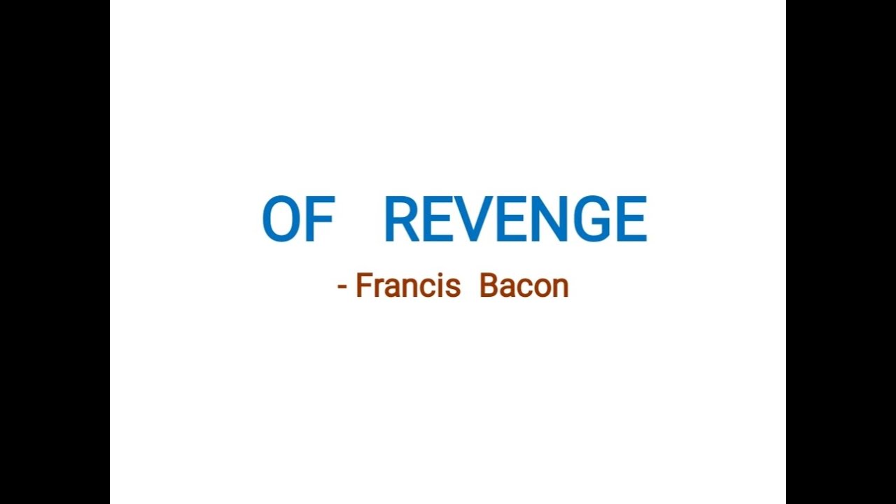 Of revenge - Francis Bacon -MCQ's - YouTube