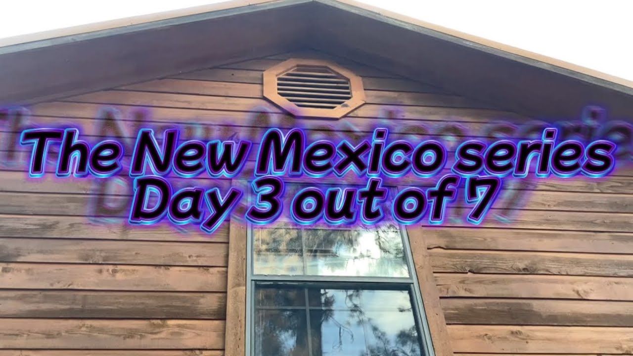 I Stayed in New Mexico for One Week - Day 3 out of 7 - YouTube