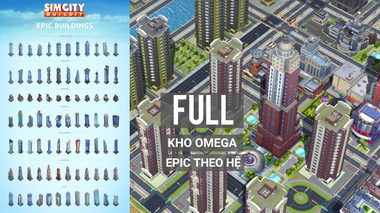 SIMCITY BUILDIT - XỬ LÝ KHO OMEGA ĐẦY , XÂY NHÀ THEO HỆ - YouTube