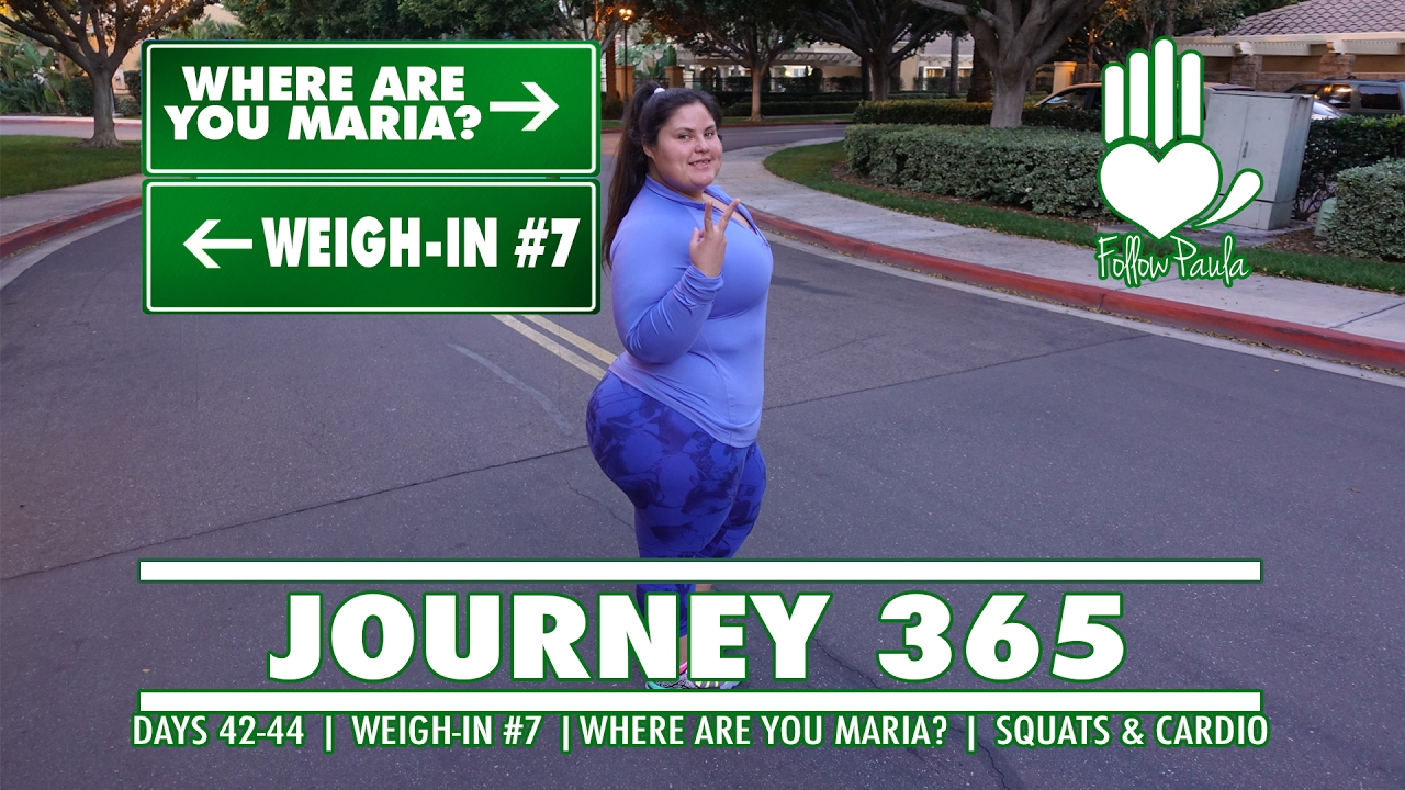 WHERE ARE YOU MARIA? | WEIGH IN #7 | SQUATS & CARDIO | JOURNEY 365 DAYS ...