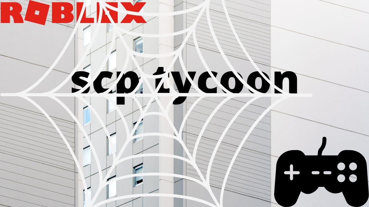 scp tycoon - YouTube