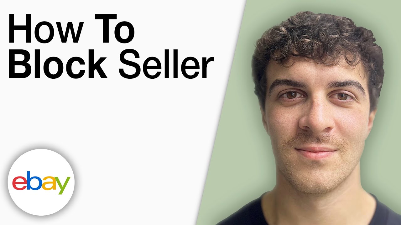 How To Block eBay Seller - Easy [2025 Full Guide] - YouTube