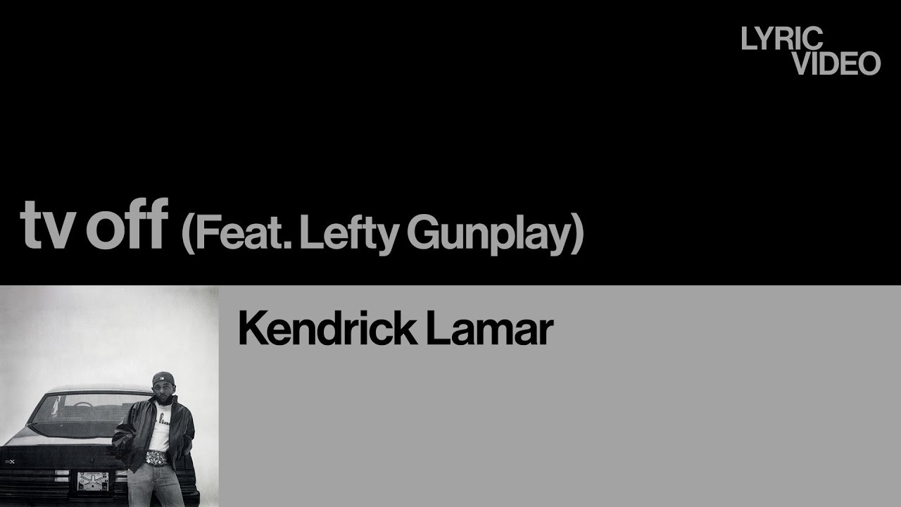 머스타드 비트 위의 나그네🌭🚶‍♂ | 켄드릭 라마(Kendrick Lamar) - tv off (Feat. Lefty ...