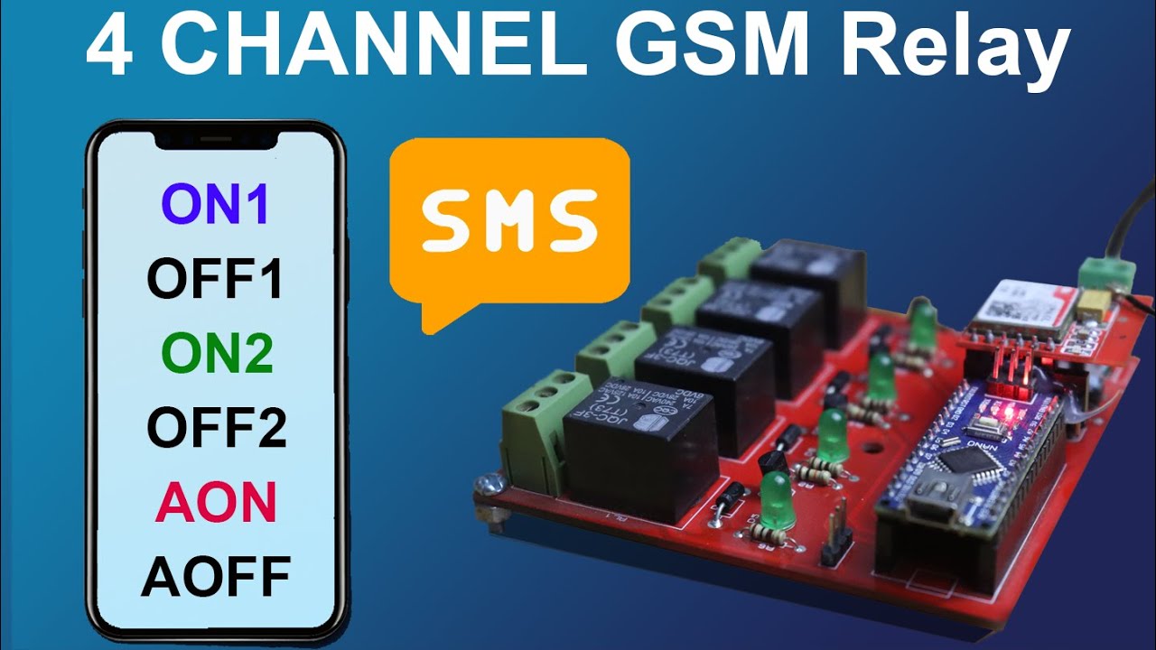 How To Make 4 Channel SMS Operated Relay Switch | Arduino Project - YouTube