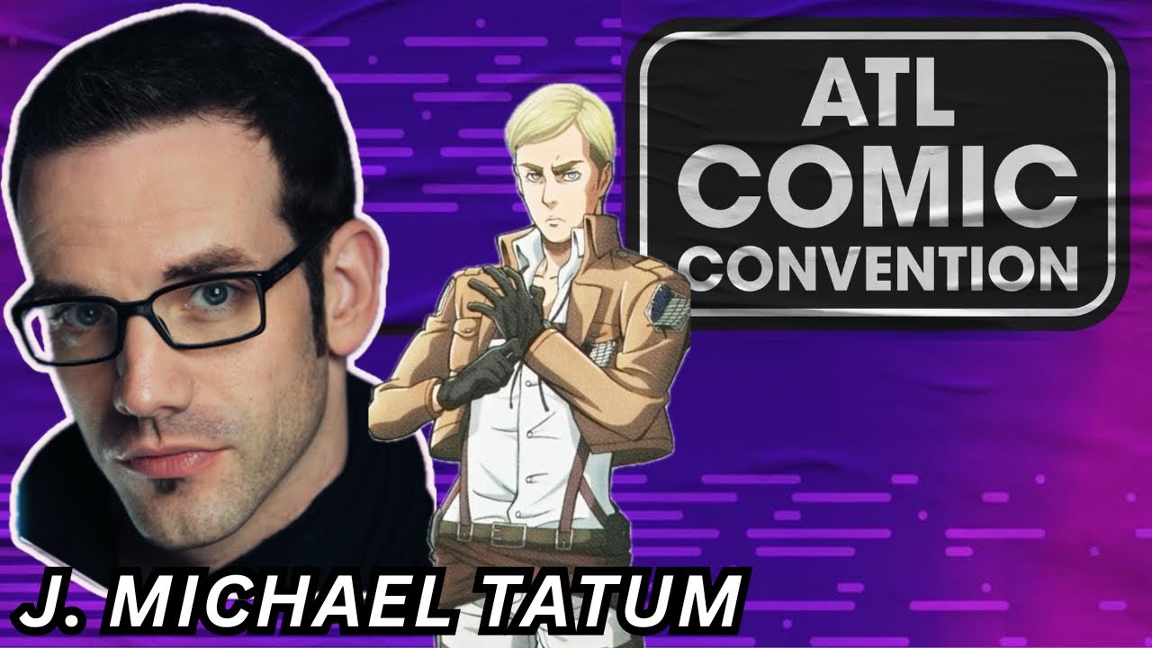 J Michael Tatum ATL Comic Convention 2024 Interview - YouTube