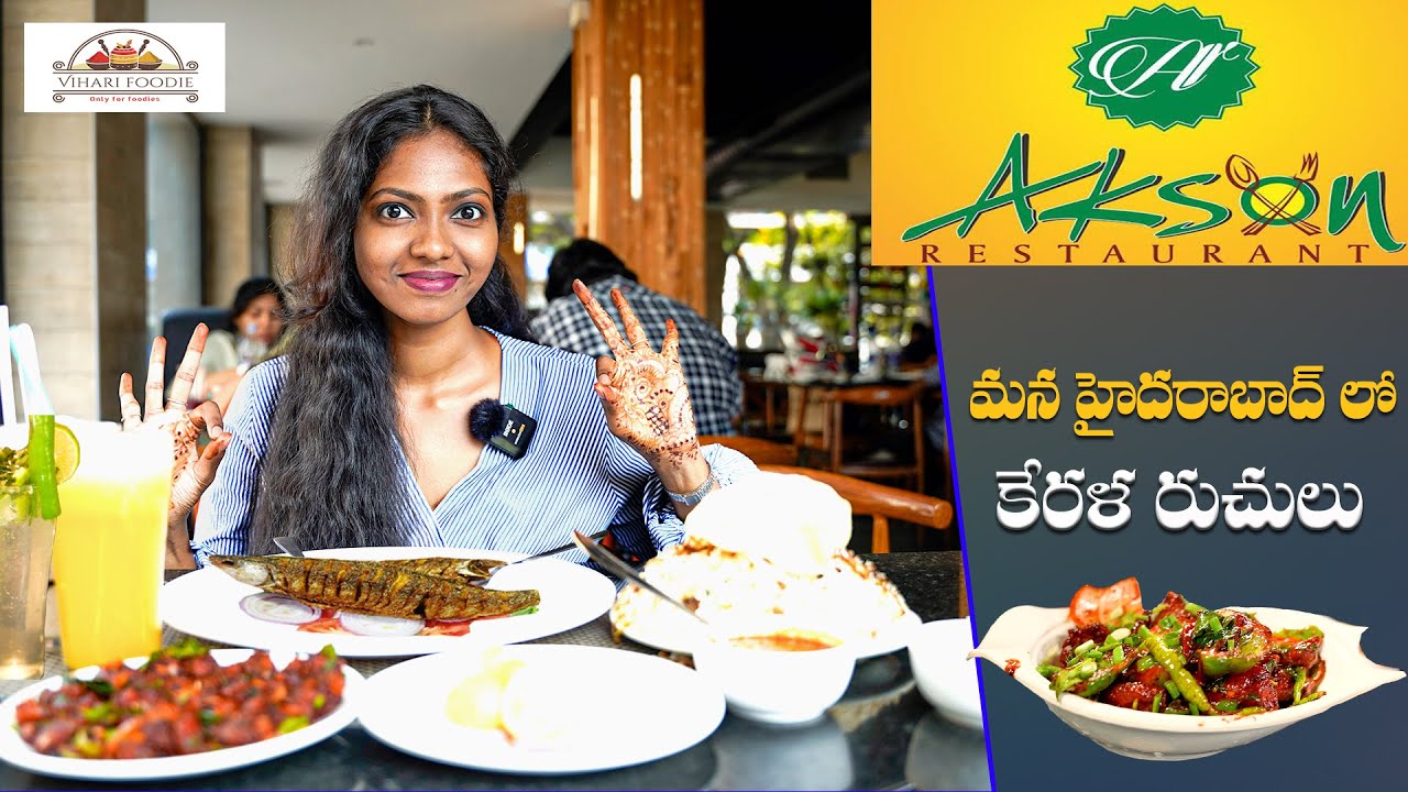 Akson Restaurant Review (Kerala Style Food in Hyderabad) | Vihari Foodies - YouTube
