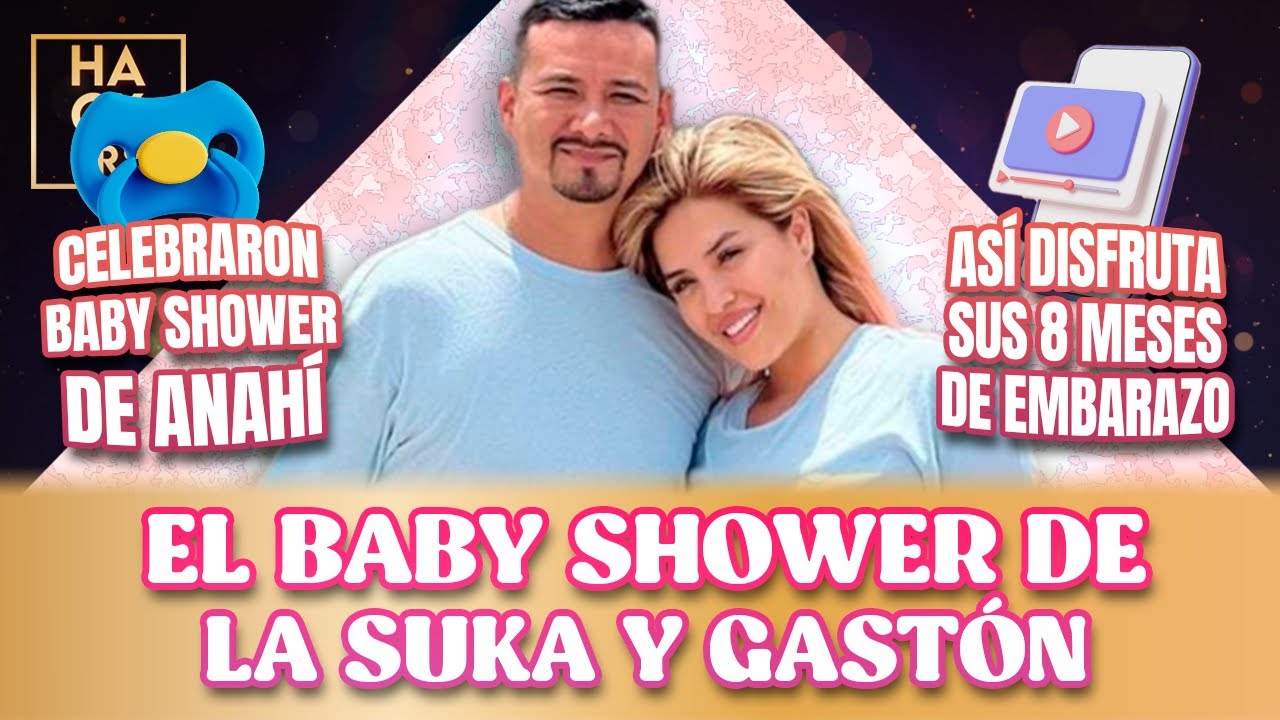 La "Suka" y Gastón celebraron baby shower de su hija Anahí | LHDF ...