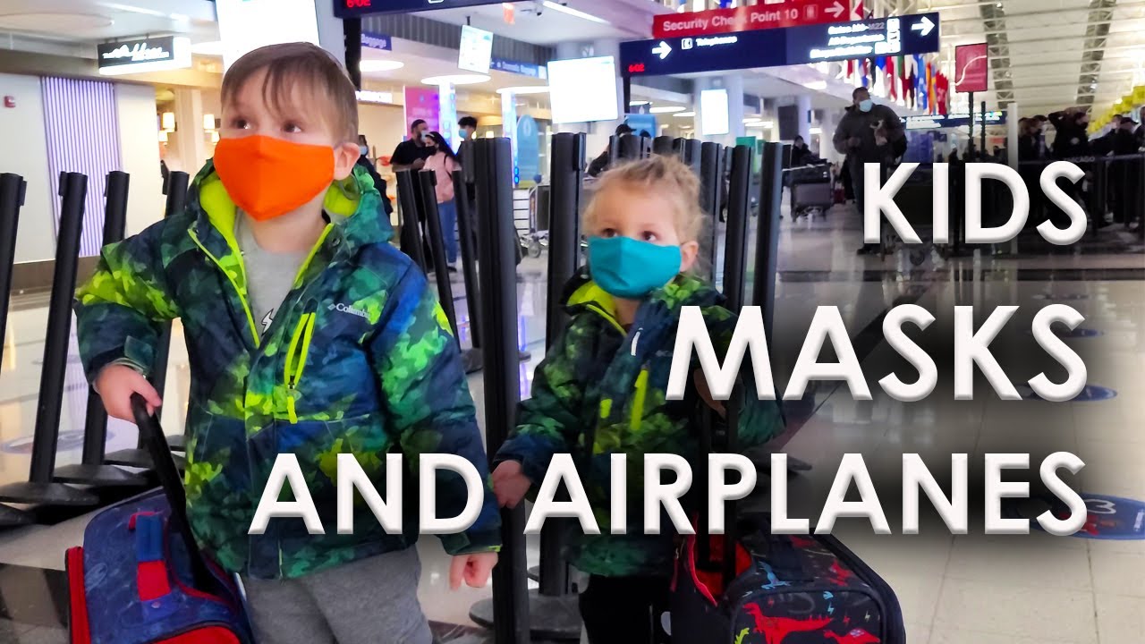 5 tips to help your kids wear masks on an airplane - family travel ...