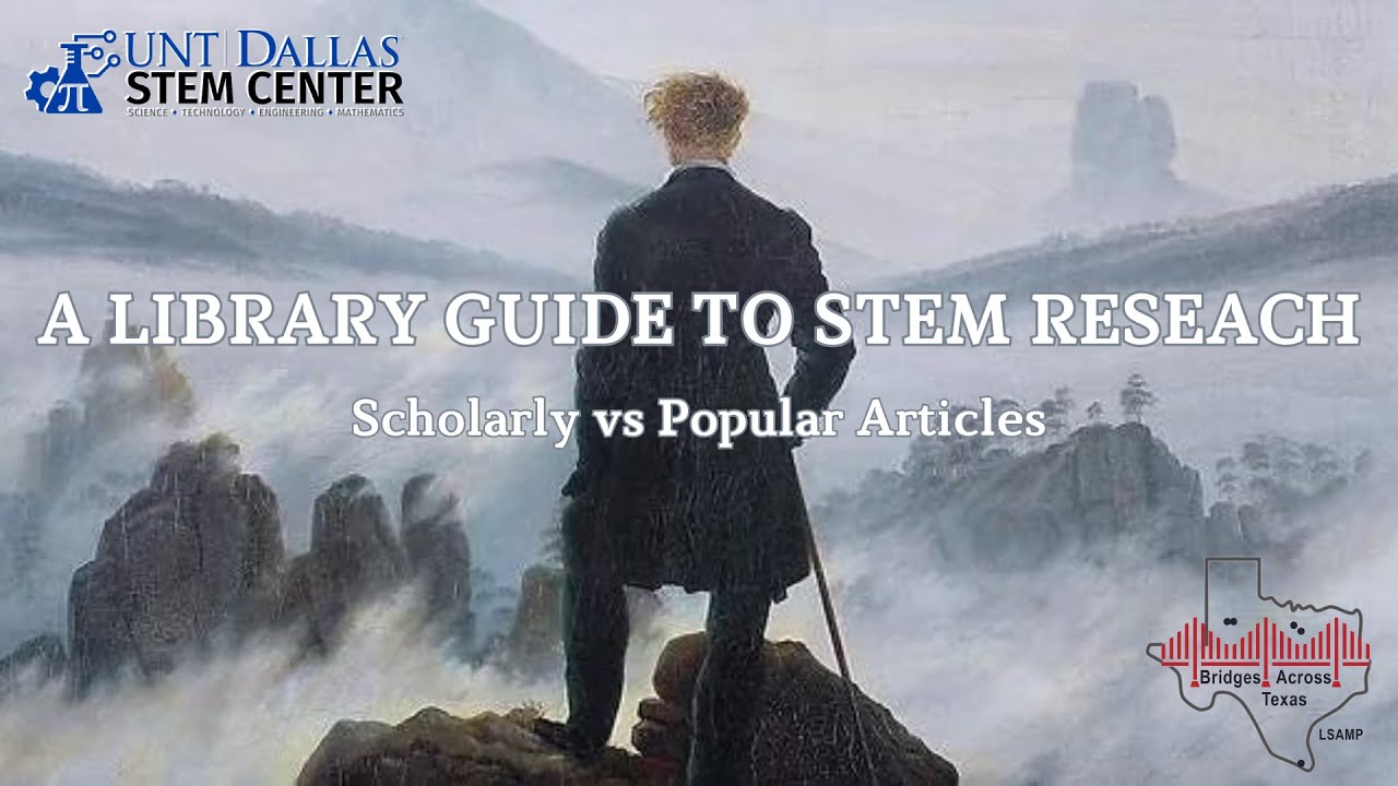 A Library Guide to STEM Research, LSAMP STEMinar Scholarly vs Popular ...