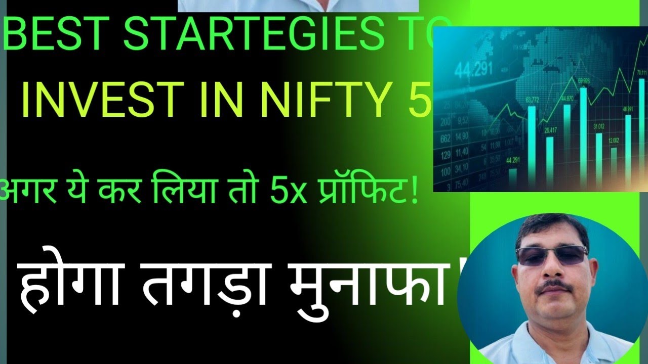Best Strategies To Invest in Nifty 50 - YouTube
