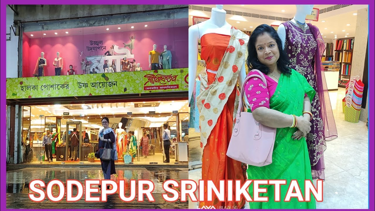 SODEPUR SRINIKETAN ll Sriniketan Sodepur shopping Mall all Collection ...