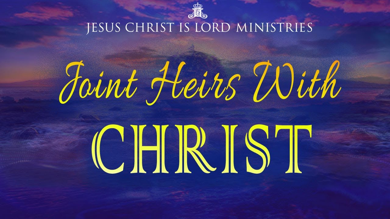 We Are Joint Heirs With Christ. 11/11/2022. - YouTube
