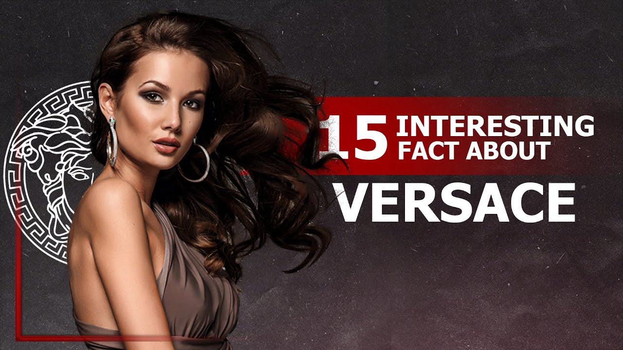 15 Interesting Facts About Versace - YouTube