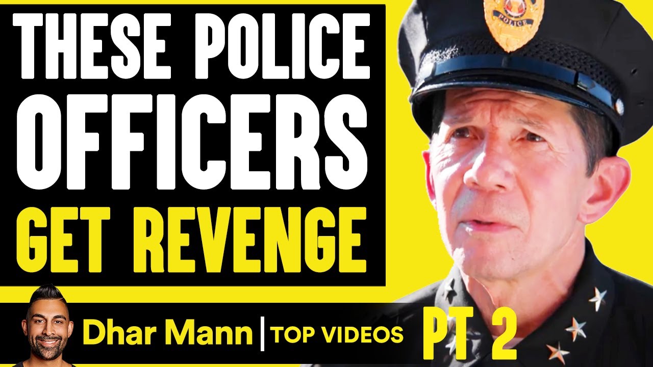 POLICE Officers Get REVENGE, What Happens Is Shocking PT 2 | Dhar Mann ...