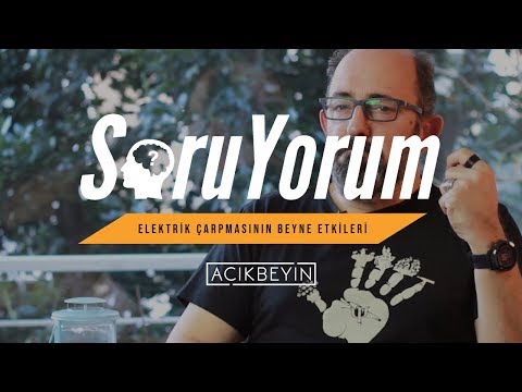 SoruYorum - Elektrik Çarpmasının Beyne Etkileri