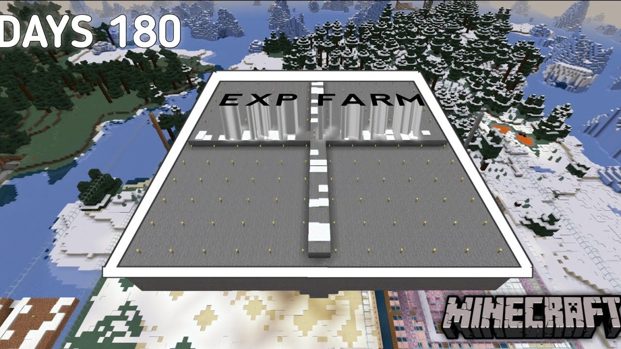 Minecraft survival days 180 : BIG exp farm - YouTube