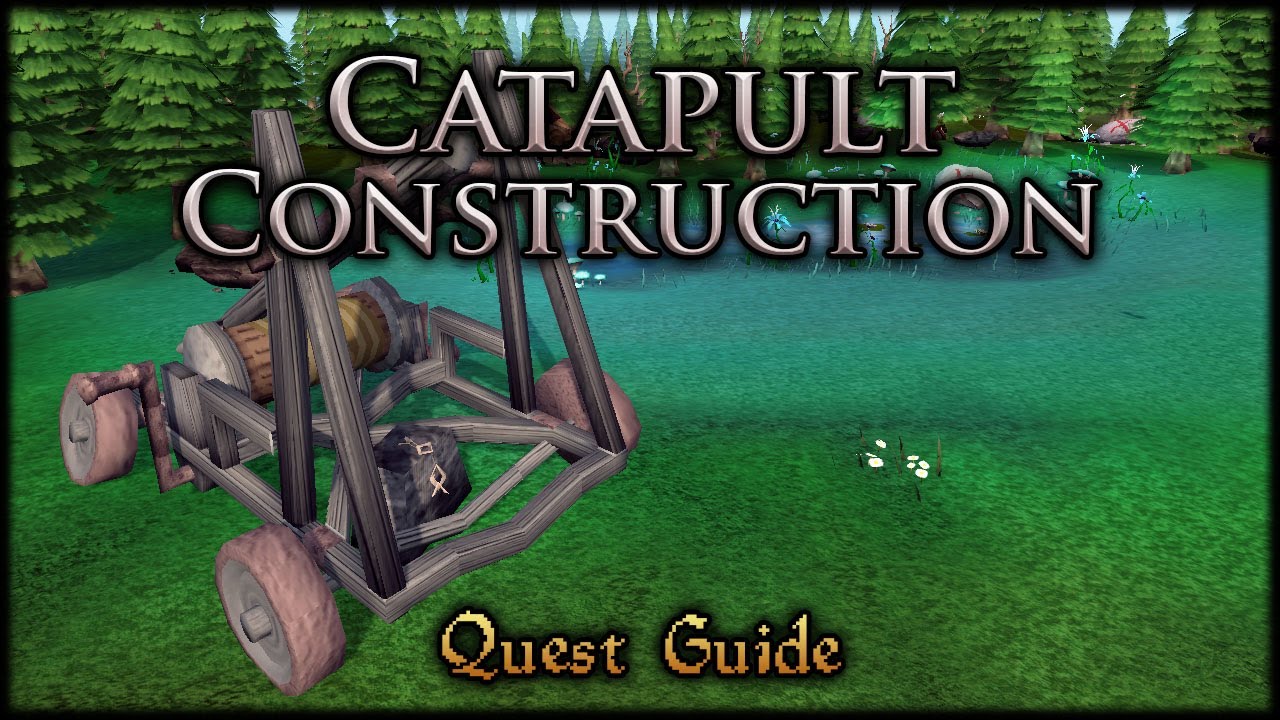 Catapult Construction - RuneScape Quest Guide - [No Vocal Commentary ...