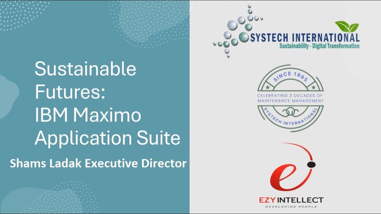 IBM Sustainability Solutions Unveiled by Shams Ladak: Maximo, TRIRIGA ...
