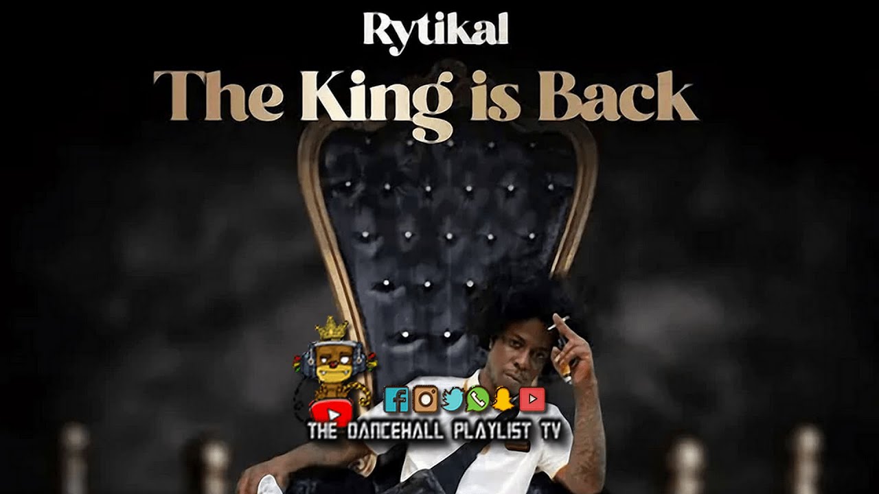 Rytikal - The King is Back (Clean) 2023 - YouTube