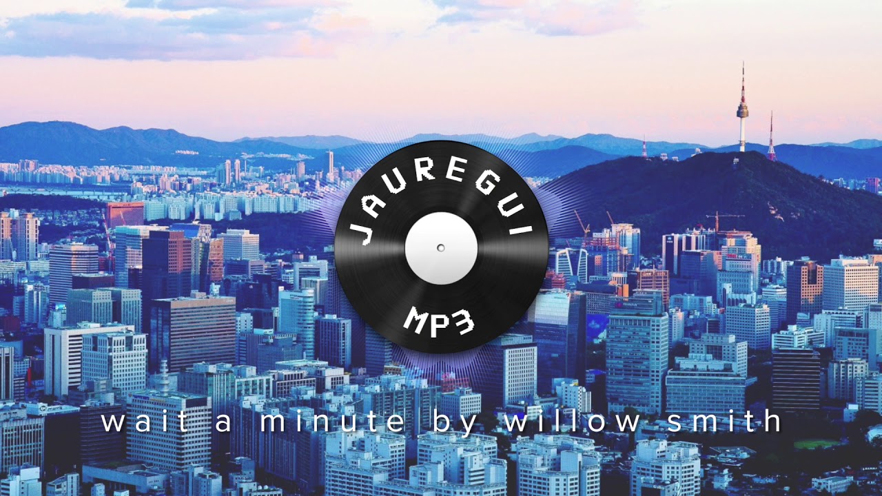 Wait a Minute by Willow Smith (Edited) - YouTube