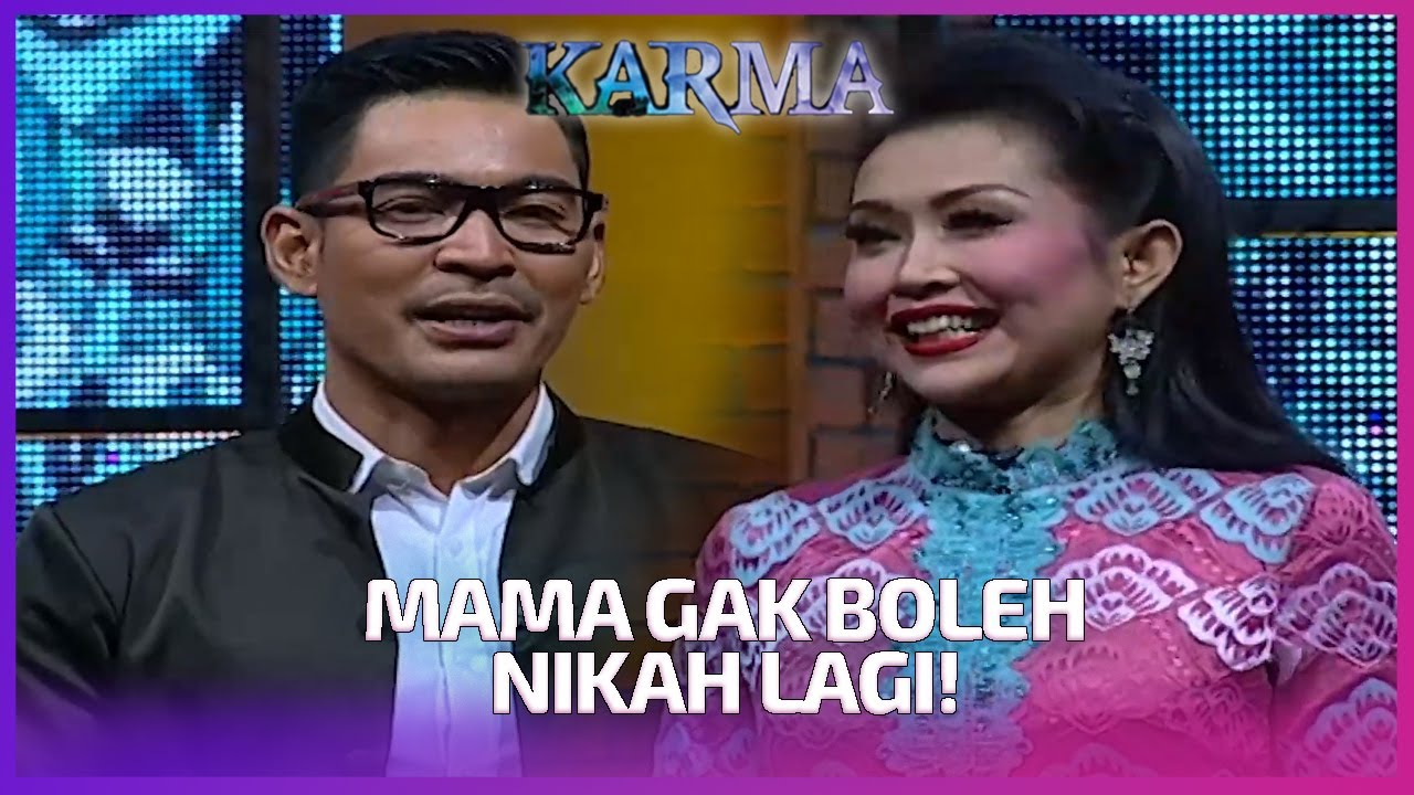 Anak dari Ratna Listy Melarang Mamanya Menikah Lagi | Karma ANTV Eps ...