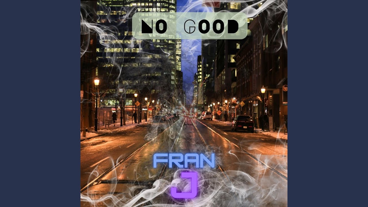 No Good - YouTube
