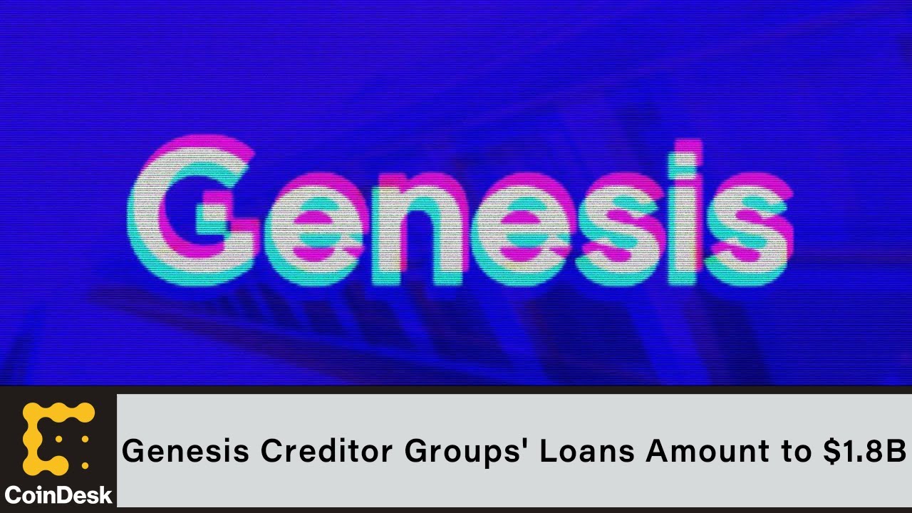 Genesis Creditor Groups' Loans Amount to $1.8B and Counting: Sources ...