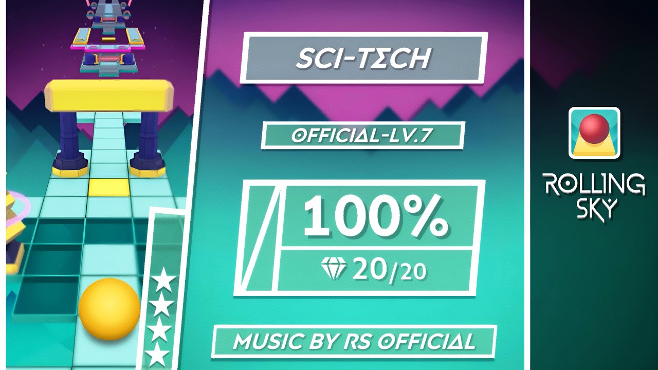Rolling Sky | Official - Sci-Tech (OFFICIAL-LV.7) [100% Perfect way] ★★★★ - YouTube