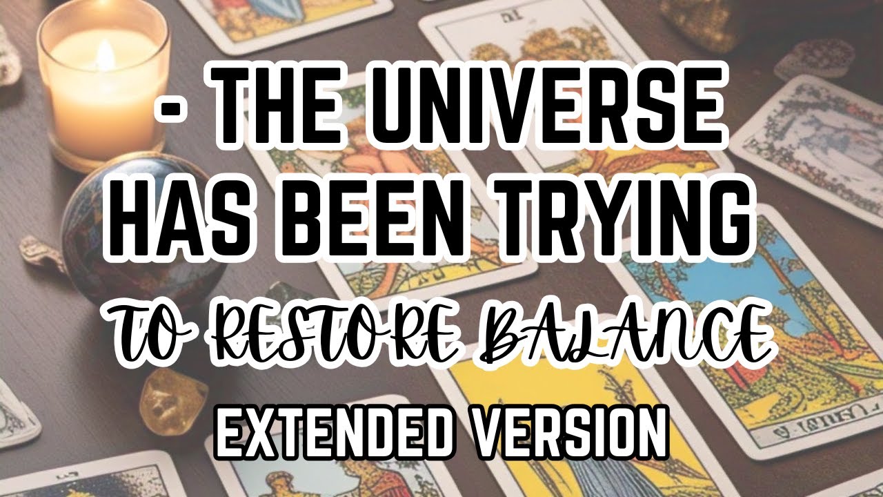 EXTENDED - THE UNIVERSE HAS BEEN TRYING TO RESTORE DIVINE BALANCE IN ...