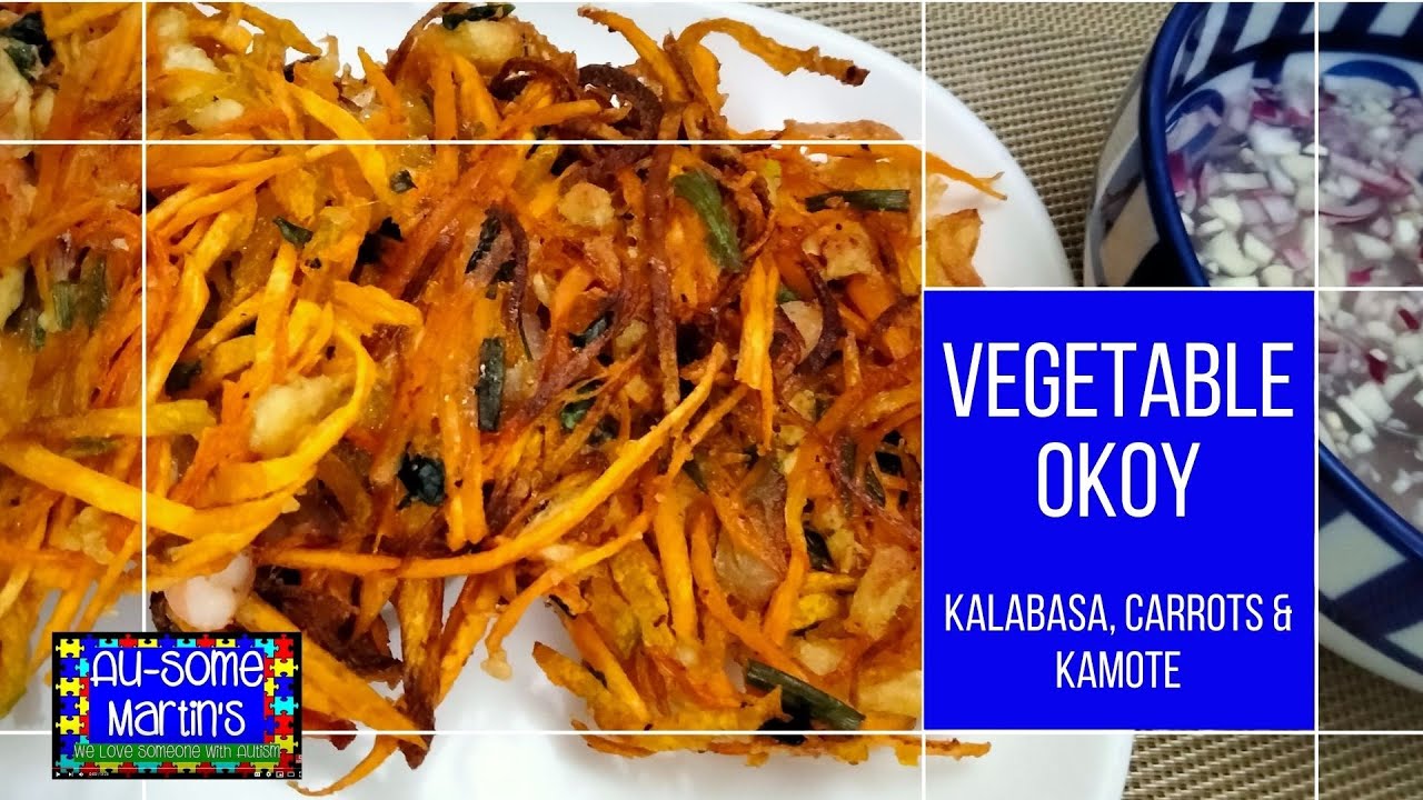 Okoy recipe | Vegetable fritters | Crispy Okoy | Kalabasa Okoy | Okoy w ...