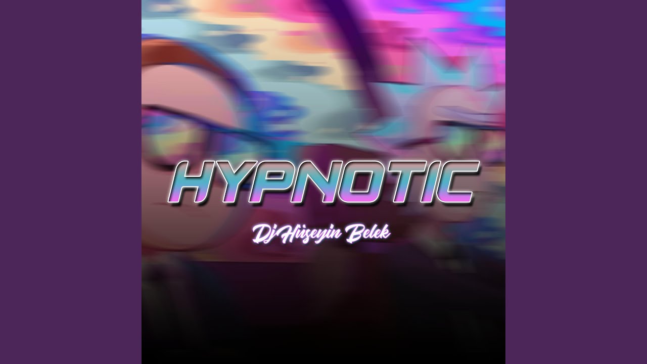 Hypnotic - YouTube Music