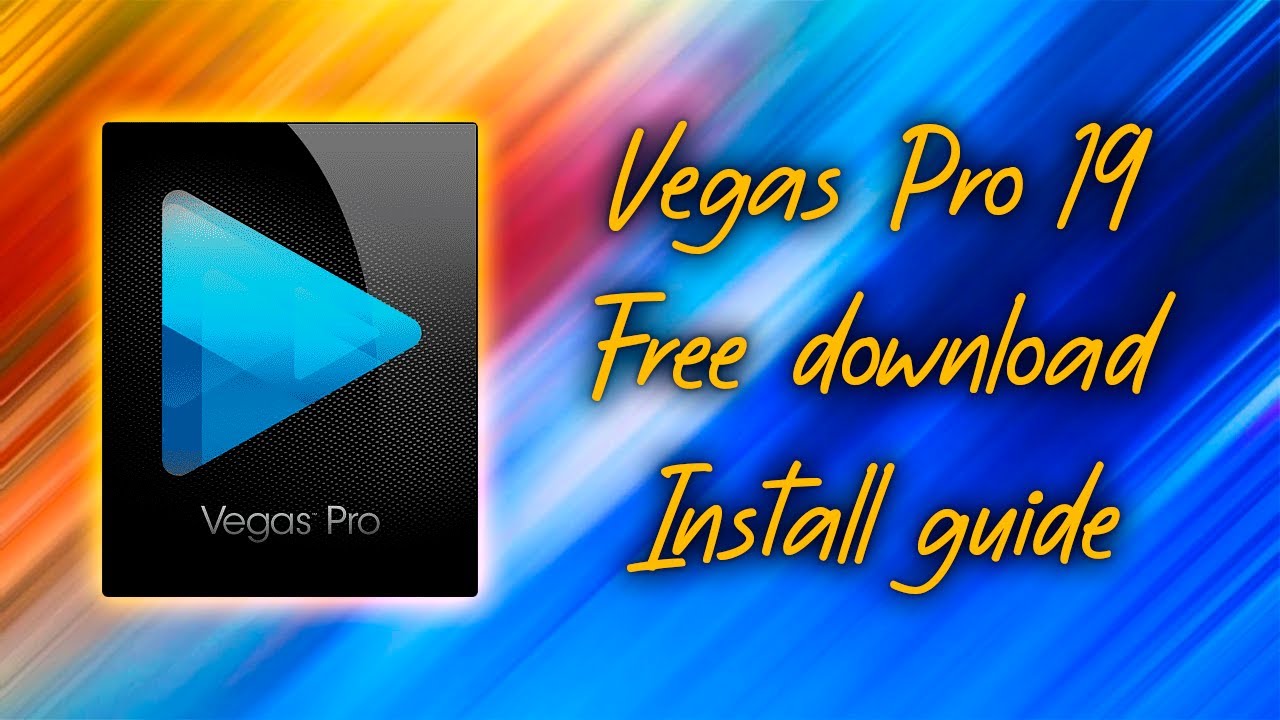 How to Download and Install Sony Vegas Pro 19 for Free, Cracked - YouTube