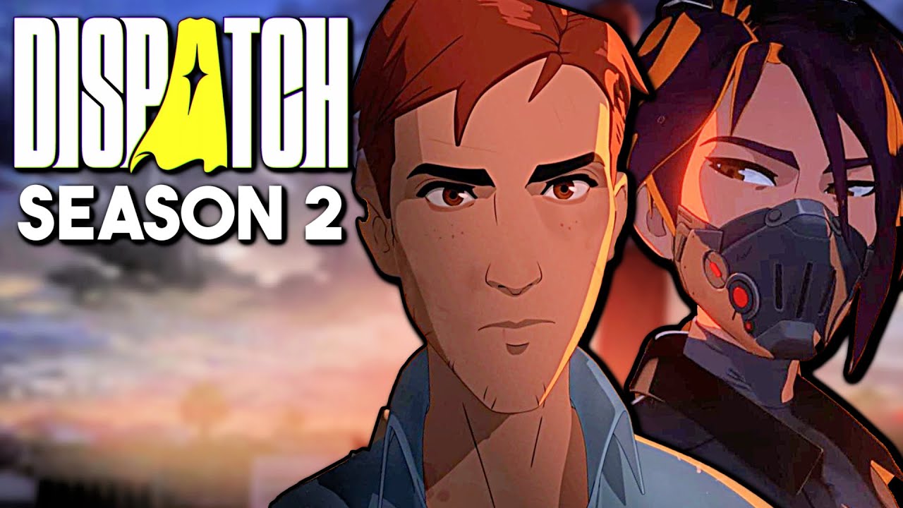 Dispatch: Season 2 MAJOR UPDATE (AdHoc Studio) - YouTube