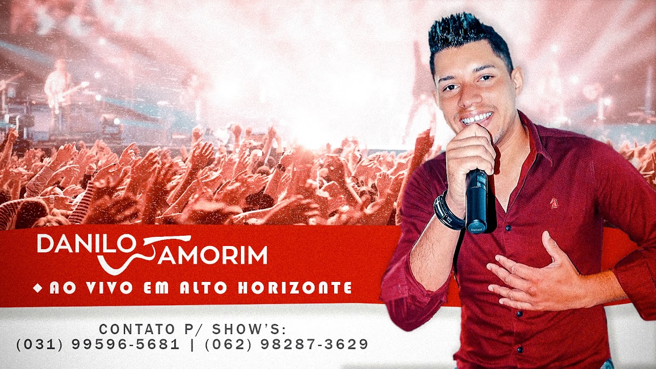 DANILO AMORIM AO VIVO EM ALTO HORIZONTE - GOIÁS - YouTube