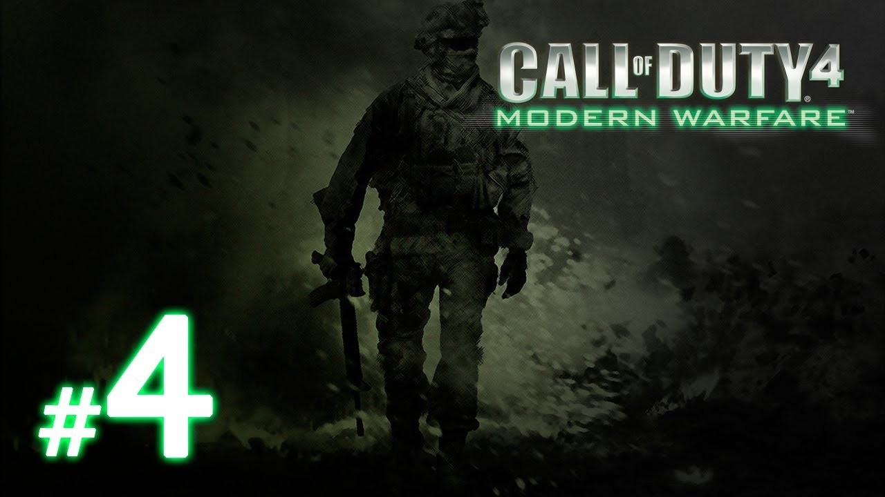 Cod 4 Modern Warfare Part 4 !! - YouTube