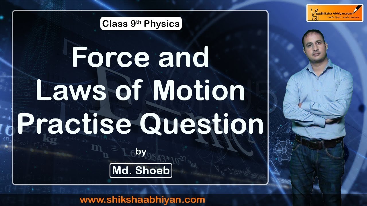 CBSE Class 9 Physics- Force and Laws of Motion Practise Question - YouTube