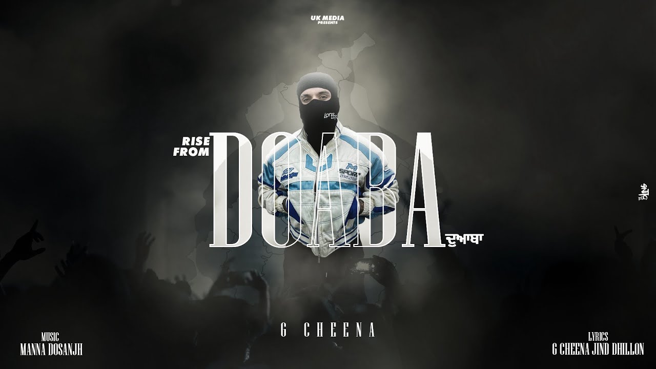 RISE FROM DOABA (Official Audio) G CHEENA | Latest I Punjabi Songs2024 ...