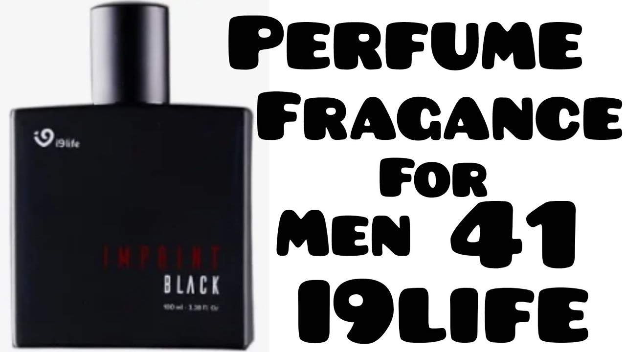 Fragance For Men 41 I9 life/#perfumesimportados ,#perfumesnacionais ...