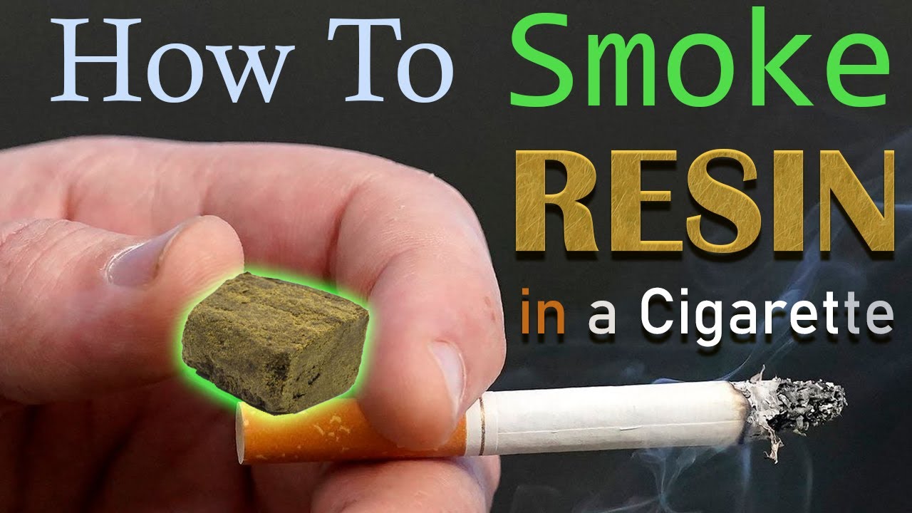How To Smoke RESIN in a Cigarette - Pro Tip: How To Suck Tobacco and ...