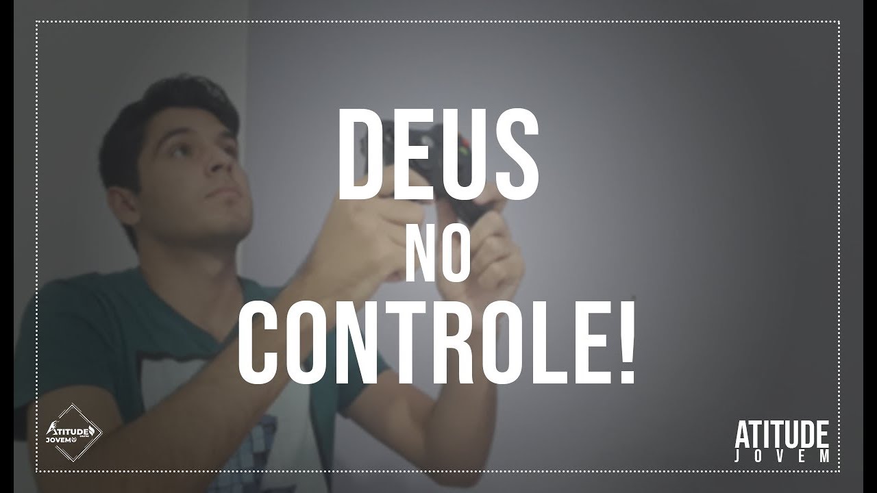 Deixe DEUS no CONTROLE! - YouTube