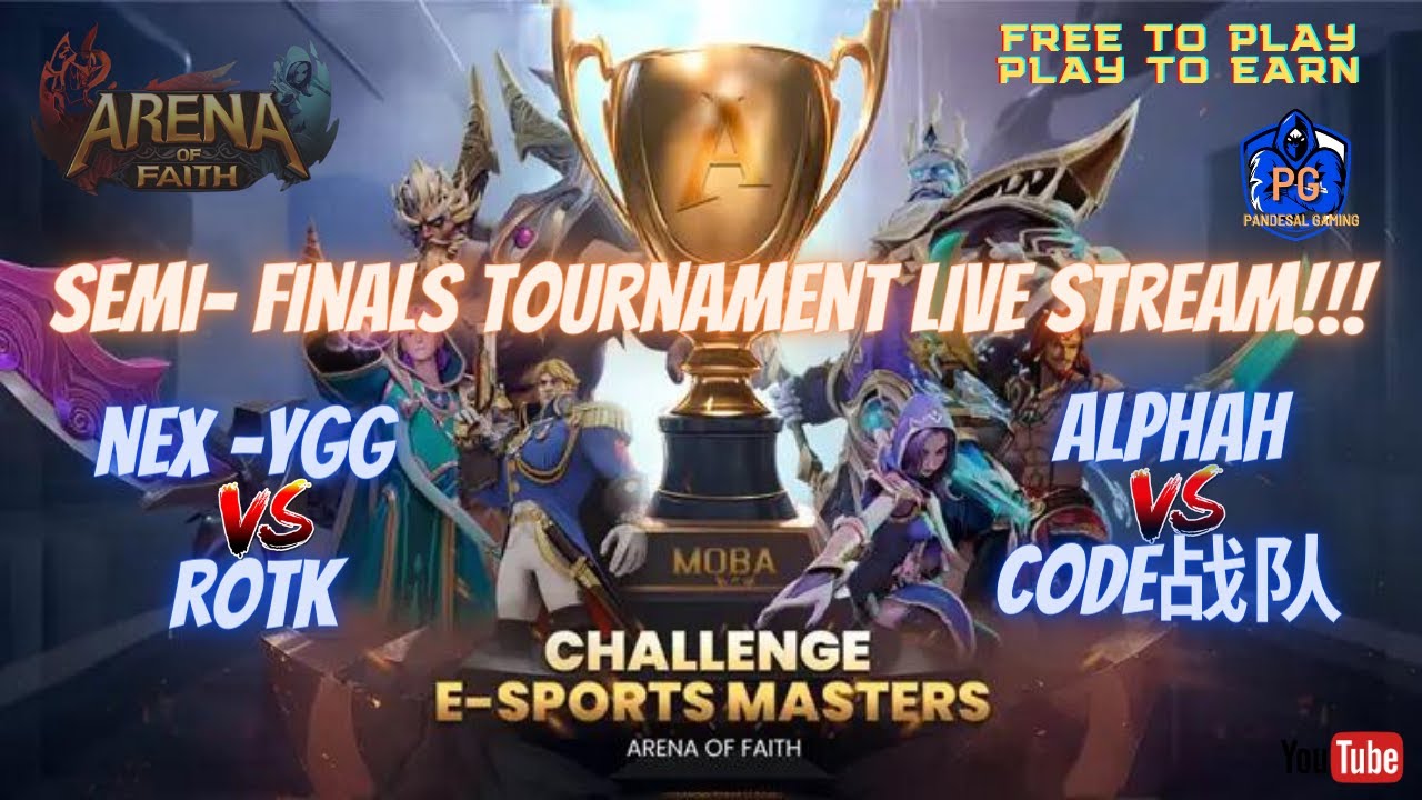ARENA OF FAITH - MOBA ESPORTS - SEMI - FINALS TOURNAMENT - LIVE STREAM ...