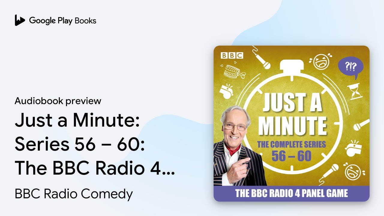 Just a Minute: Series 56 – 60: The BBC Radio 4… by BBC Radio Comedy ...