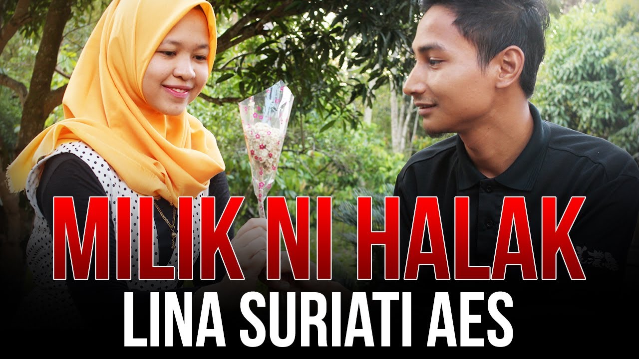 Milik ni Halak - Lina Suriati Aes - YouTube