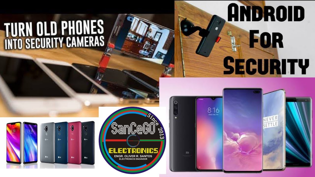 Turn OLD Android/SmartPhones Into Security Cameras - YouTube