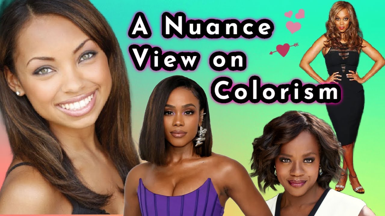 Colorism | The Light Skin vs. Dark Skin Conversation 💕 - YouTube