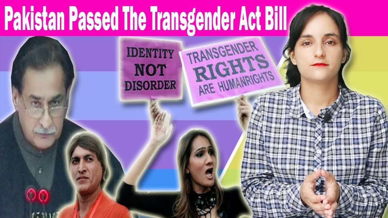 Pakistan Passed The Transgender Act Bill 2022 | Asma Batool - YouTube