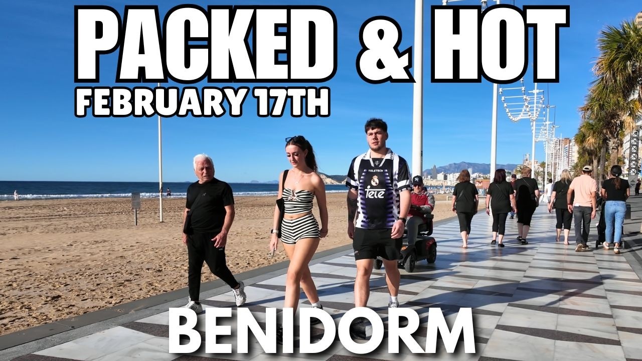 Benidorm: PACKED Levante Beach & Hot February Weather! 😲🌡️ - YouTube