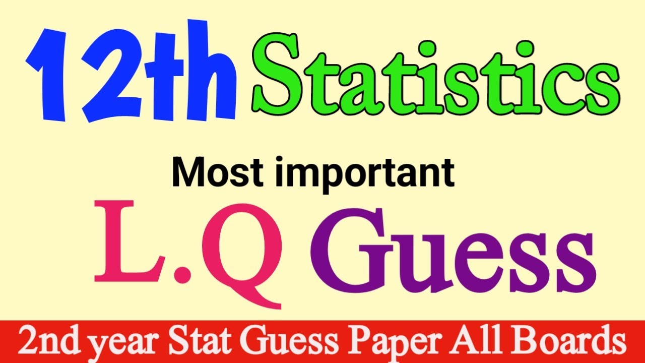 2nd year Statistics Guess Paper Board Exam 2025 ||1th FA ICs stat 4 ...