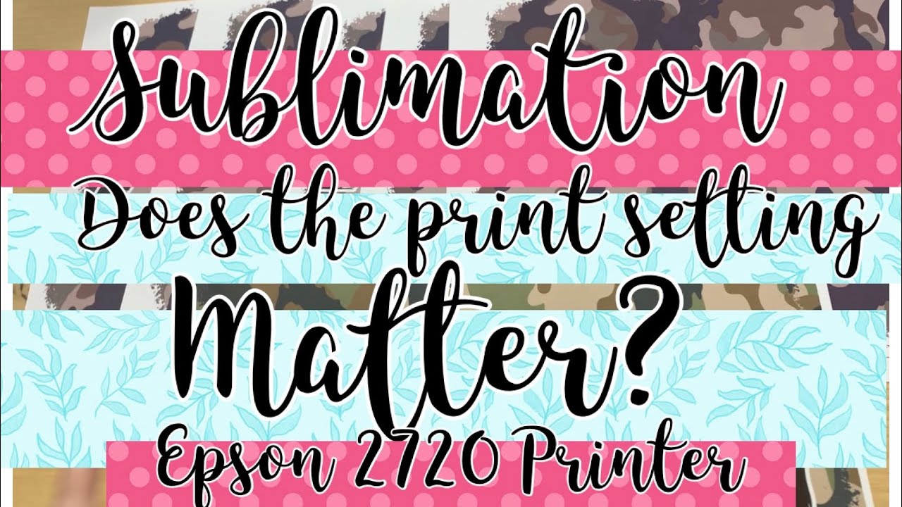 Epson 2720 Sublimation Printer Settings Review Sublimation Printing What Is The Best YouTube epson-2720-sublimation-printer-settings-review-sublimation-printing-what-is-the-best-youtube