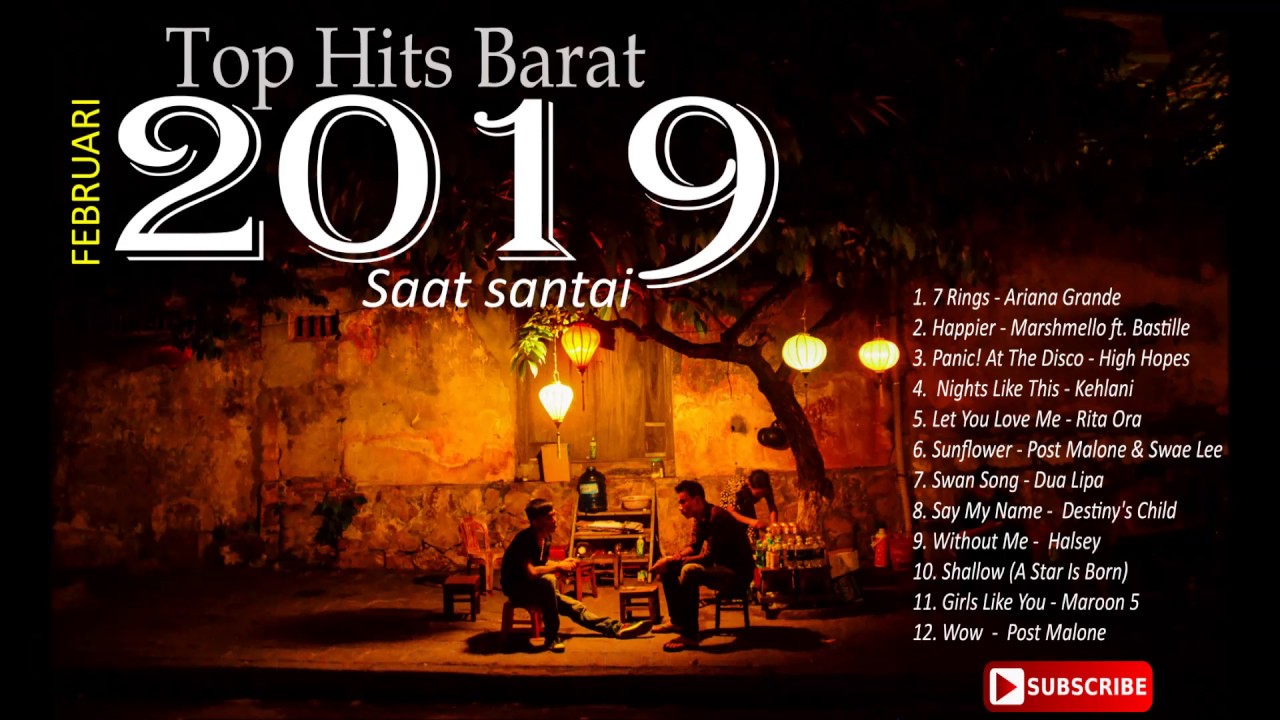 Top Hits Barat Februari 2019 (Saat Santai di Malam Hari) - YouTube